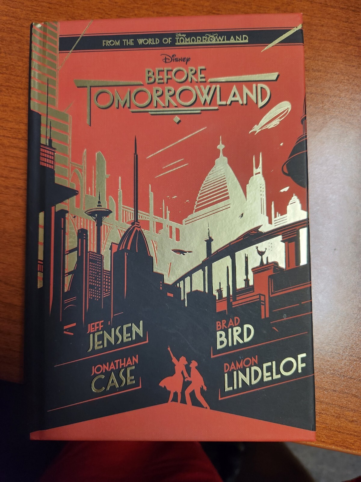 Before Tomorrowland by Damon Lindelof, Jeff Jensen, Brad Bird and ...