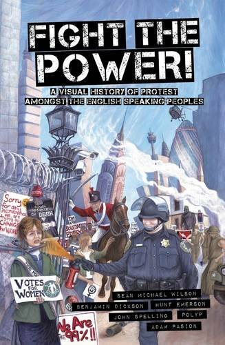 Fight the Power! : A Visual History of Protest Amongst the Eng... by ...