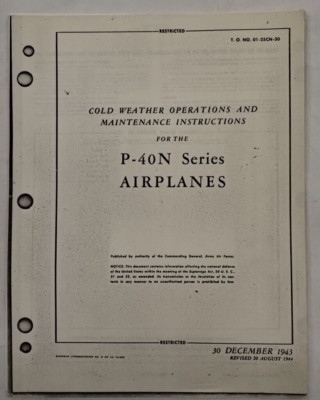 Curtiss P-40N Series Airplanes Cold Weather Operations & Maintenance ...