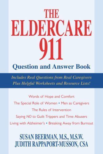 The Eldercare 911 Question and Answer Book by Judith Rappaport-Musson ...