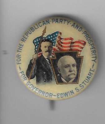1906 Teddy Roosevelt Edwin Stuart Pennsylvania Governor Coattail ...
