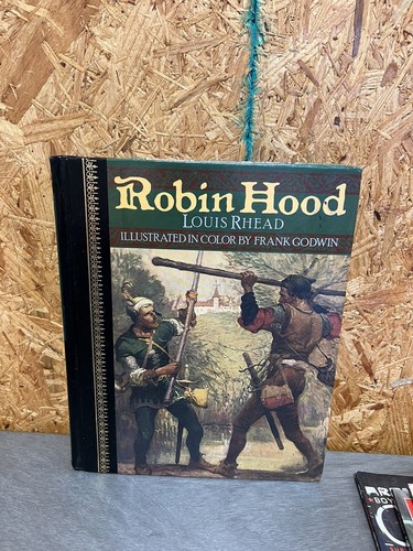 Robin Hood Louis Rhead Frank Godwin Illustrated Children's Classics ...