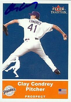 Clay Condrey autographed Baseball Card (Padres) 2002 Fleer Tradition # ...