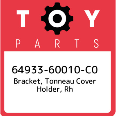 64933-60010-C0 Toyota Bracket, tonneau cover holder, rh 6493360010C0 ...