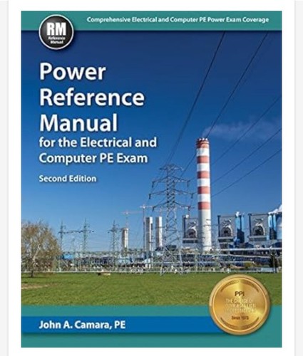 Power Reference Manual for the Electrical and Computer PE Exam by John ...