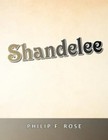 Shandelee, Paperback by Rose, Philip, Like New Used, Free shipping in ...