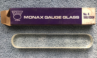 MONAX NO. 4 THRU VISION SIGHT GLASS 7-1/2" LONG 3/4" THICK NEW OLD ...