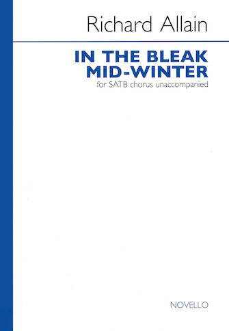 In the Bleak Mid-winter SATB a cappella Richard Allain | eBay