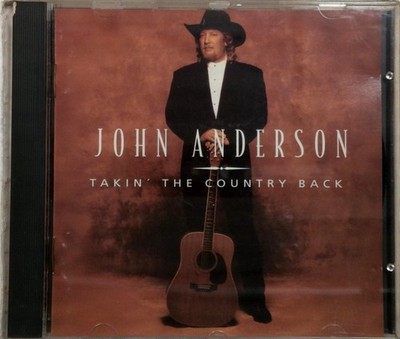 John Anderson - Takin' The Country Back CD 1997 Country Mercury | eBay