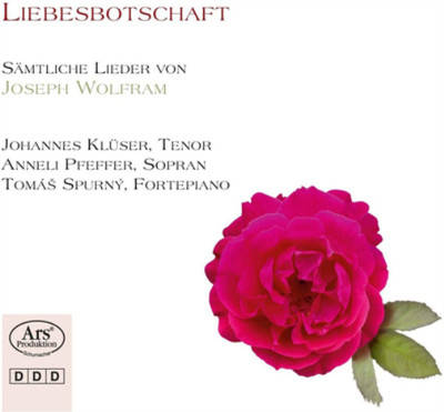 Joseph Wolfram Liebesbotschaft: Sämtliche Lieder Von Joseph Wolfram (CD ...