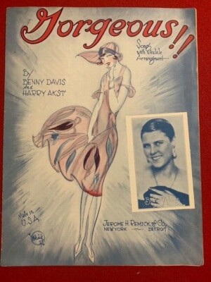 "Gorgeous !!" by Benny Davis & Harry Akst- Antique Piano Sheet Music ...