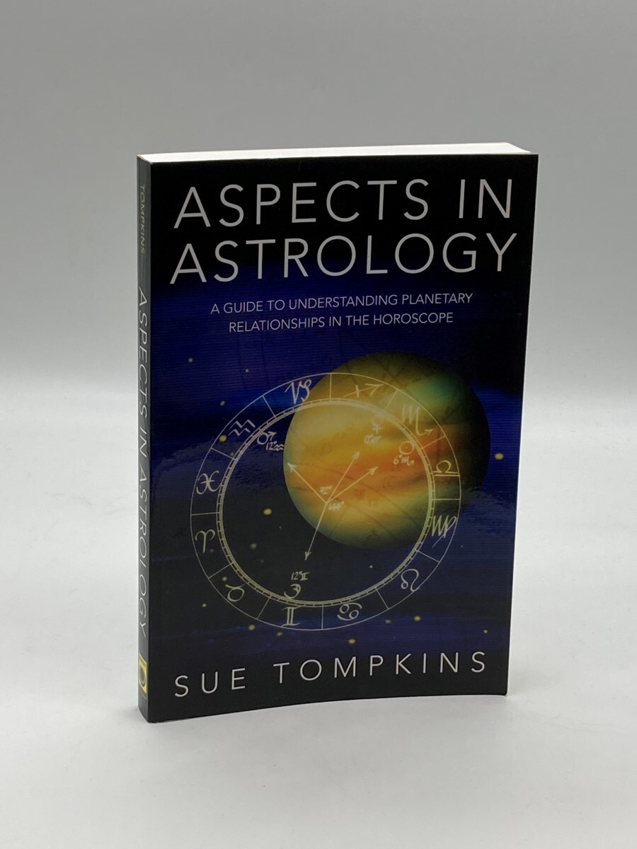 Aspects in Astrology A Guide to Understanding Planetary Relationships ...