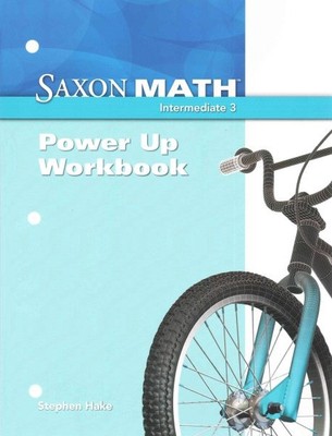 Saxon Math Intermediate 3 : Power-Up Workbook, Paperback by Hake ...
