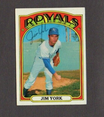 Jim York 1972 Topps authentic autographed card Royals | eBay