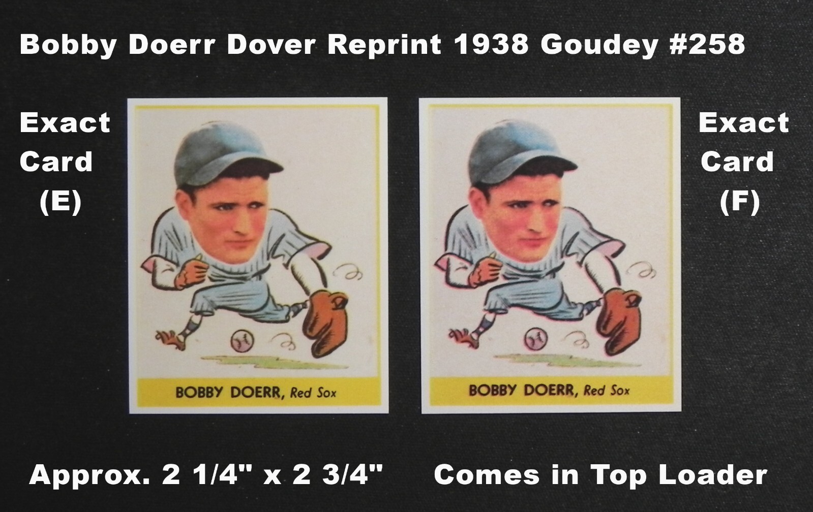 BOBBY DOERR Dover Reprint of 1938 GOUDEY #258 _ Card (F) on the Right ...