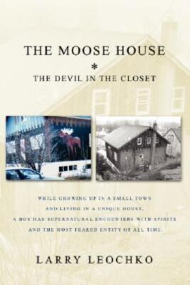 The Moose House: The Devil In The Closet 9780595458554| eBay