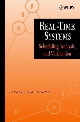 Real-Time Systems: Scheduling, Analysis, and Verification by ...