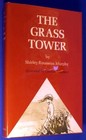 THE GRASS TOWER By Shirley Rousseau Murphy *Excellent Condition ...
