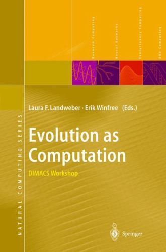 Natural Computing Ser.: Evolution As Computation : Dimacs Workshop ...