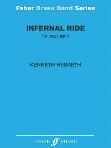 Faber Edition: Faber Brass Band Ser.: Infernal Ride : Score and Parts ...
