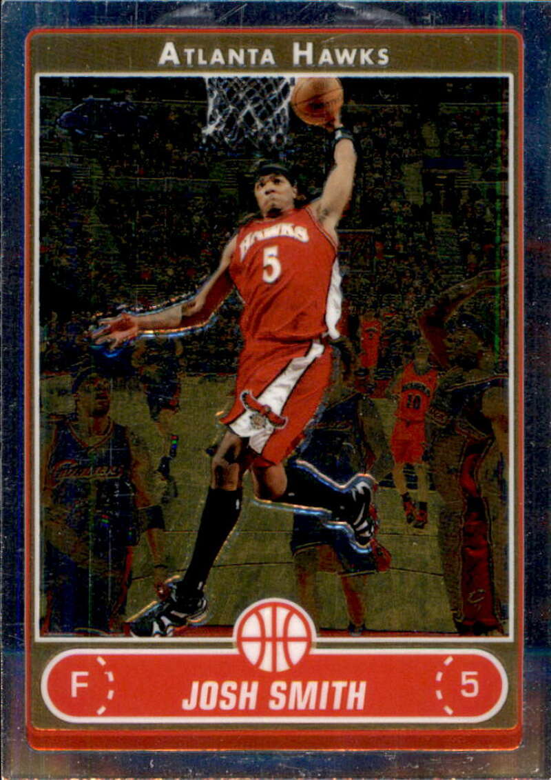 2006-07 Topps Chrome - #42 Josh Smith for sale online | eBay