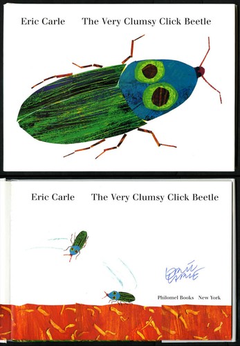 Eric Carle SIGNED AUTOGRAPHED The Very Clumsy Click Beetle HC 1st Ed ...