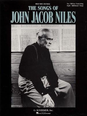 Songs of John Jacob Niles High Voice Piano Vocal Sheet Music Book ...