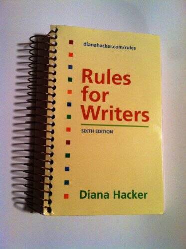 Rules for Writers (Sixth Edition) - Spiral-bound By Hacker, Diana ...