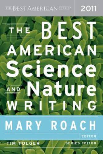 The Best American Science and Nature Writing 2011 - Paperback - GOOD ...