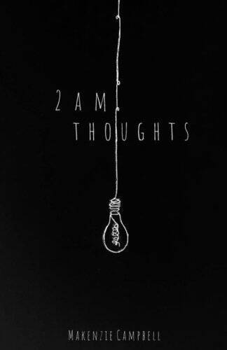 2am Thoughts - Paperback By Campbell, Makenzie - VERY GOOD ...