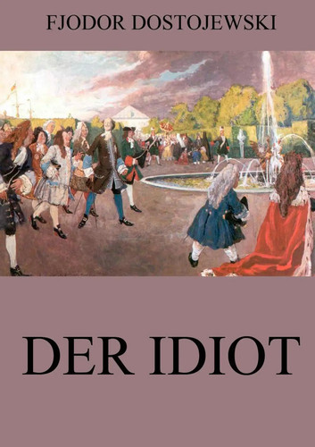 Der Idiot | Fjodor Dostojewski | Taschenbuch | 628 S. | Deutsch | 2016 ...