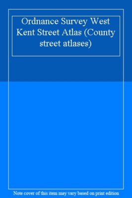 Ordnance Survey West Kent Street Atlas (County street atlases) | eBay ...