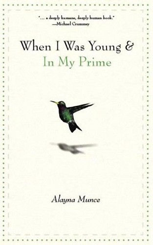 Alayna Munce When I Was Young and In My Prime (Paperback) | eBay Australia