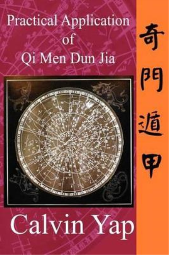 Calvin Yap Practical Application of Qi Men Dun Jia (Poche ...