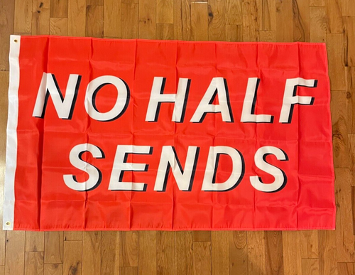 No Half Sends Flag 3 X 5 FT | Quality Premium House Banner Flag Room ...