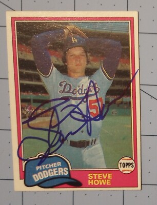 1981 Topps #698 Steve Howe (Los Angeles Dodgers) autographed baseball ...