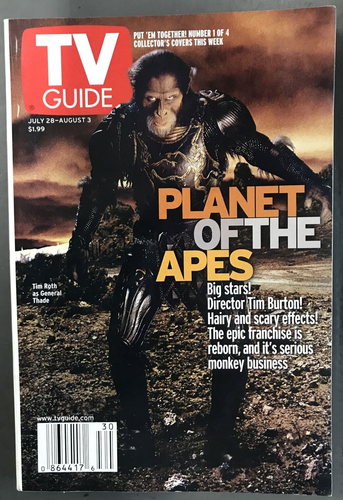 TV GUIDE-JULY 28-AUGUST 3 2001-PLANET OF THE APES-TIM ROTH AS GENERAL ...