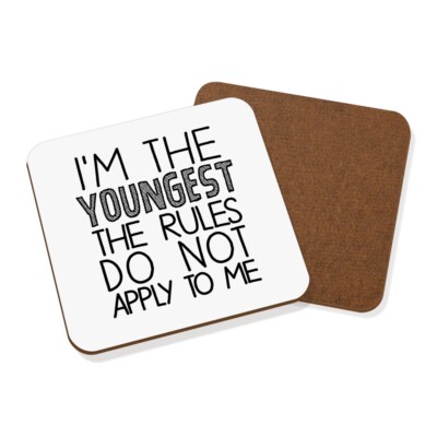 I'm The Youngest The Rules Do Not Apply To Me Coaster Drinks Mat Child ...