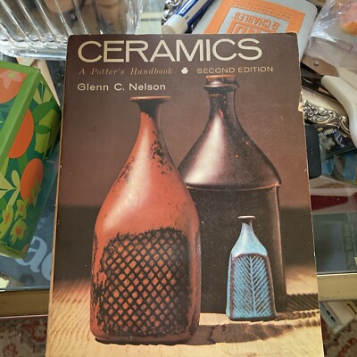 Ceramics - A Potter's Handbook by Glenn C. Nelson Craft Book Enlarged ...