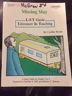 Missing May LITERATURE IN TEACHING L-I-T GUIDE, GRADES 5 UP By Barbara ...