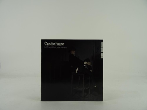 CANDIE PAYNE I WISH I COULD HAVE LOVED YOU MORE (390) 11 Track CD Album ...
