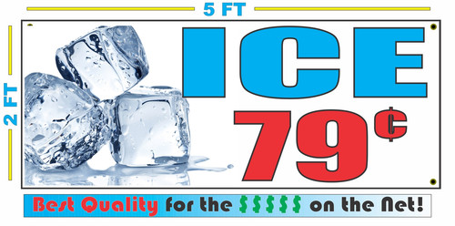 ICE 79 Cents Banner Sign NEW Larger Size Best Quality for The $$$ Bag ...