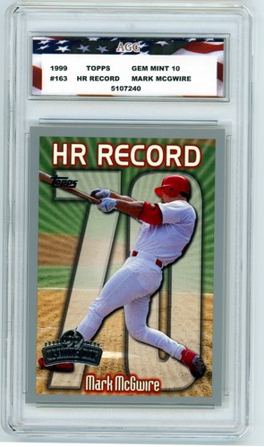 1999 Topps Mark McGwire Home Run Record #163 AGC 10 Gem Mint St. Louis ...