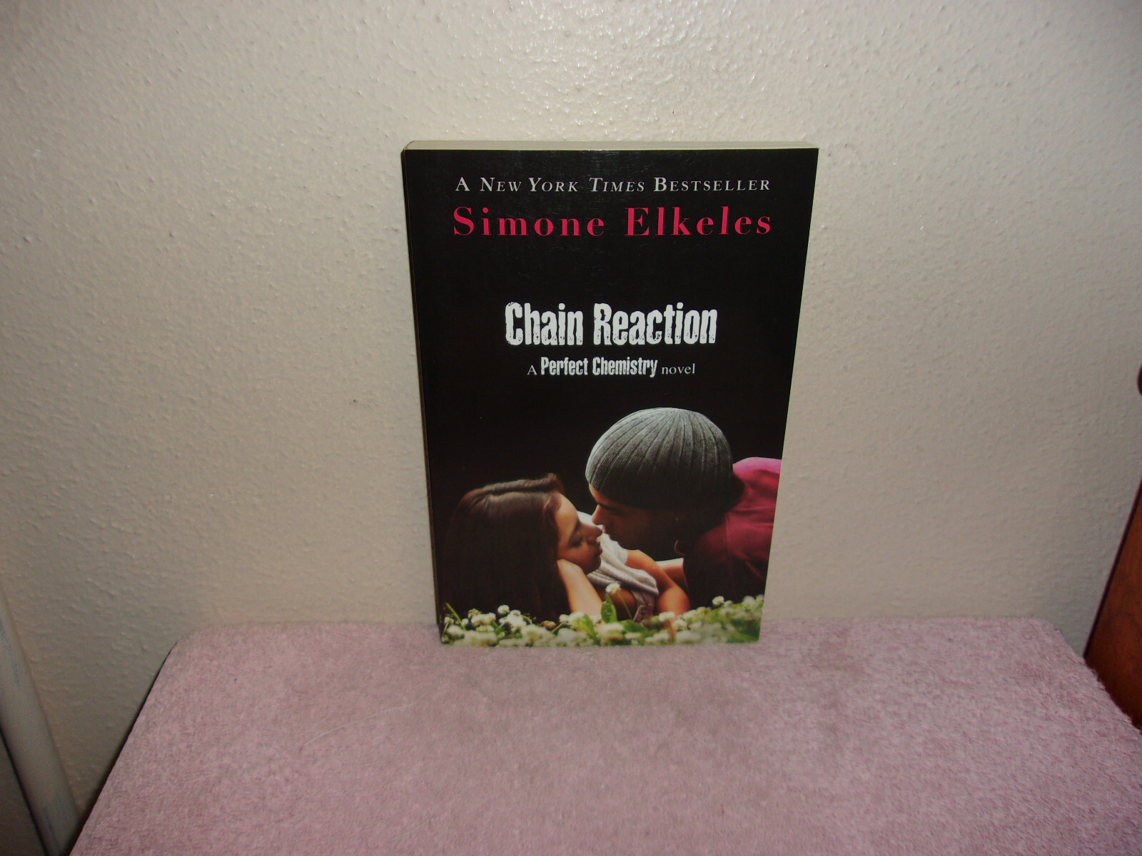 A Perfect Chemistry Novel Ser.: Chain Reaction by Simone Elkeles (2012 ...