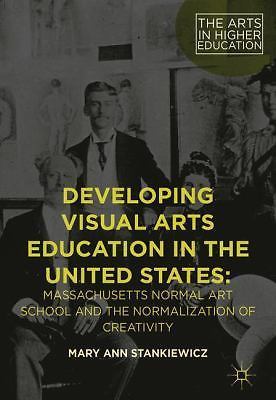 The Arts in Higher Education Ser.: Developing Visual Arts Education in ...