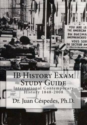 IB History Exam Study Guide: International Contemporary Histo - VERY ...
