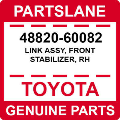 48820-60082 Toyota OEM Genuine LINK ASSY, FRONT STABILIZER, RH | eBay