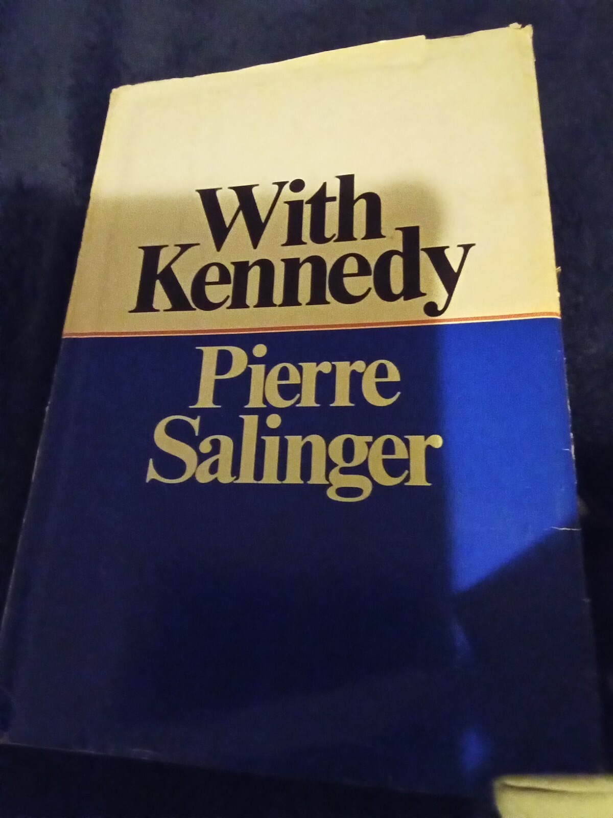 With Kennedy Pierre Salinger 1966 1st Edition JFK | eBay