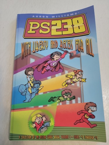 PS238 - Vol 1 - With Liberty and Recess for All - Trade Paperback ...