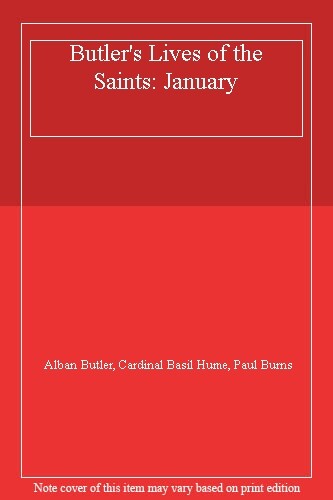 BUTLER'S LIVES OF THE SAINTS, January By Alban & Burns Butler ...